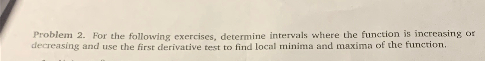 Solved Problem 2. ﻿For the following exercises, determine | Chegg.com