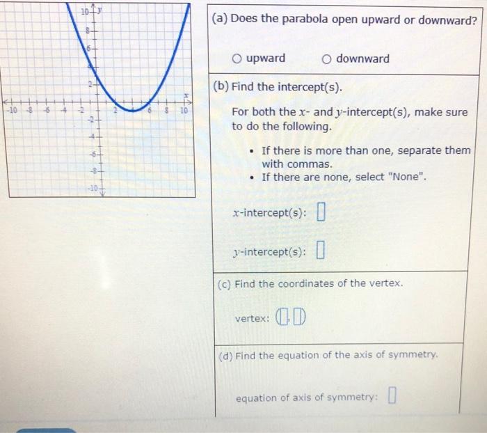 Solved 10-11 (a) Does the parabola open upward or downward? | Chegg.com