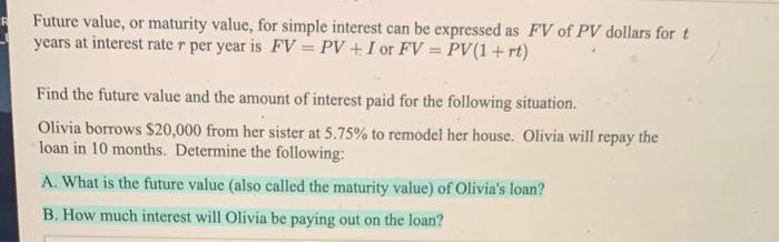 Solved Future value, or maturity value, for simple interest | Chegg.com