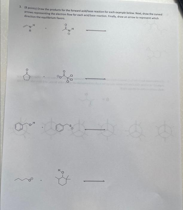 Solved 3. (8 point5) Draw the products for the forward | Chegg.com