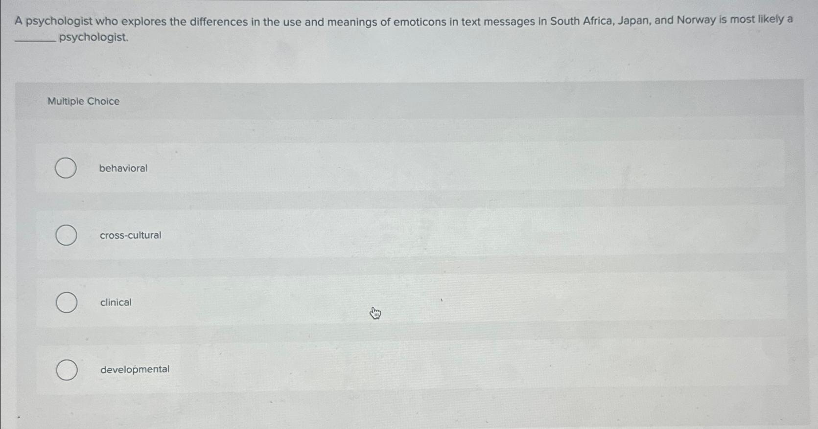Solved A psychologist who explores the differences in the | Chegg.com