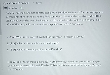 Solved Question 5 (8 ﻿points)SavedListenSally is confused. | Chegg.com