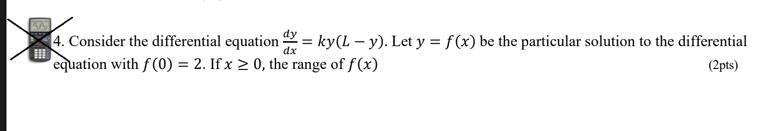 [Solved]: Consider the differential equation (dy)/(dx)=ky(L-
