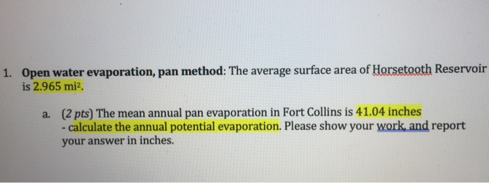 Solved 1. Open water evaporation, pan method: The average | Chegg.com