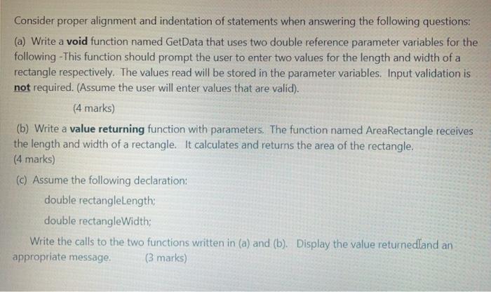 Solved Consider proper alignment and indentation of | Chegg.com