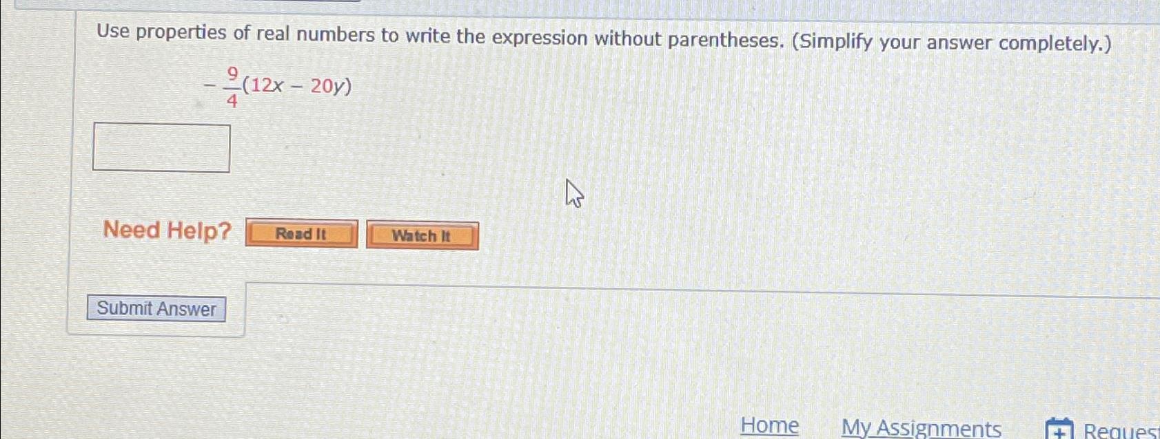 Solved Use properties of real numbers to write the | Chegg.com