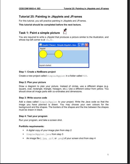 Solved CESCOM10083-4: 1SD Tutorial 25: Painting in JApplets | Chegg.com