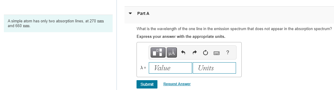 Solved A simple atom has only two absorption lines, at | Chegg.com