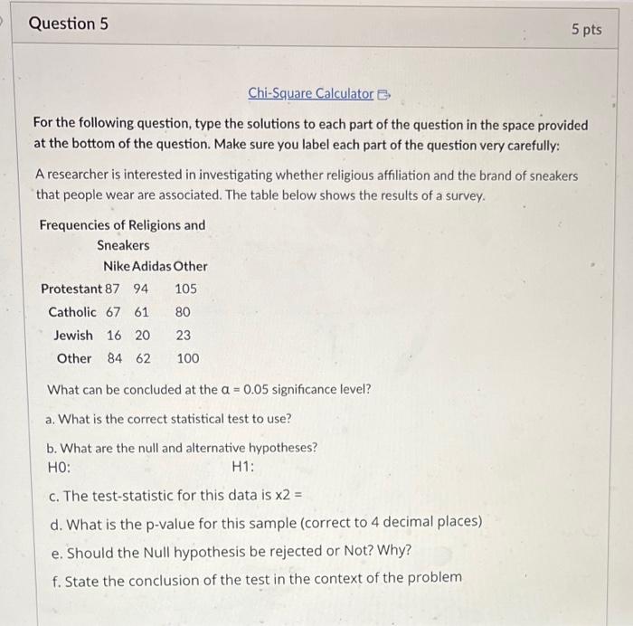 Solved Chi-Square Calculator B For the following question, | Chegg.com