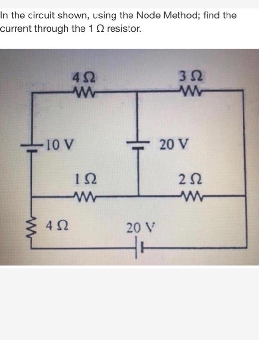 Solved In the circuit shown, using the Node Method; find the | Chegg.com