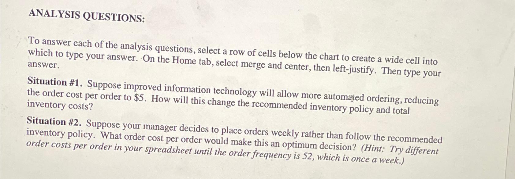 Solved ANALYSIS QUESTIONS:To answer each of the analysis | Chegg.com