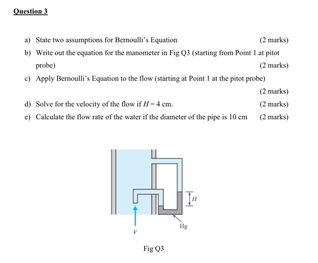 Solved Question 3a) ﻿State two assumptions for Bernoulli's | Chegg.com
