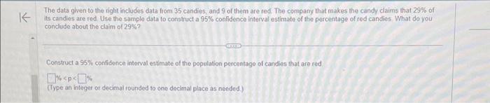 Solved K The data given to the right includes data from 35 | Chegg.com