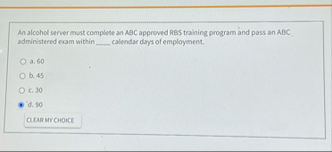 Solved An alcohol server must complete an ABC approved RBS | Chegg.com