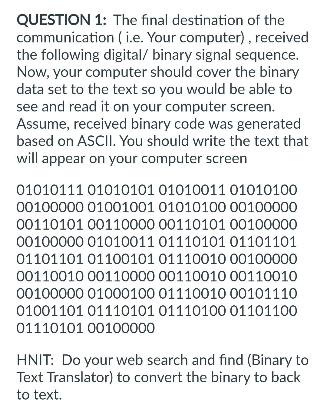 Solved QUESTION 1: The final destination of the | Chegg.com