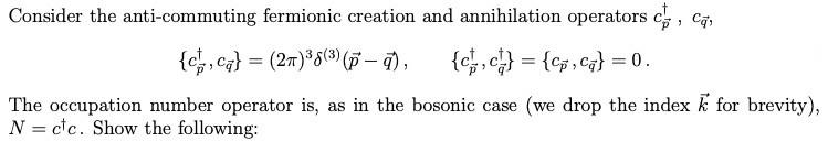 Solved Consider the anti-commuting fermionic creation and | Chegg.com