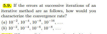 Solved 5.9. ﻿If the errors at successive iterations of | Chegg.com