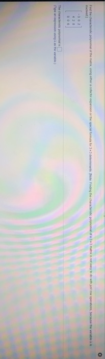 Solved O Find the characteristic polynoma of the mari using | Chegg.com