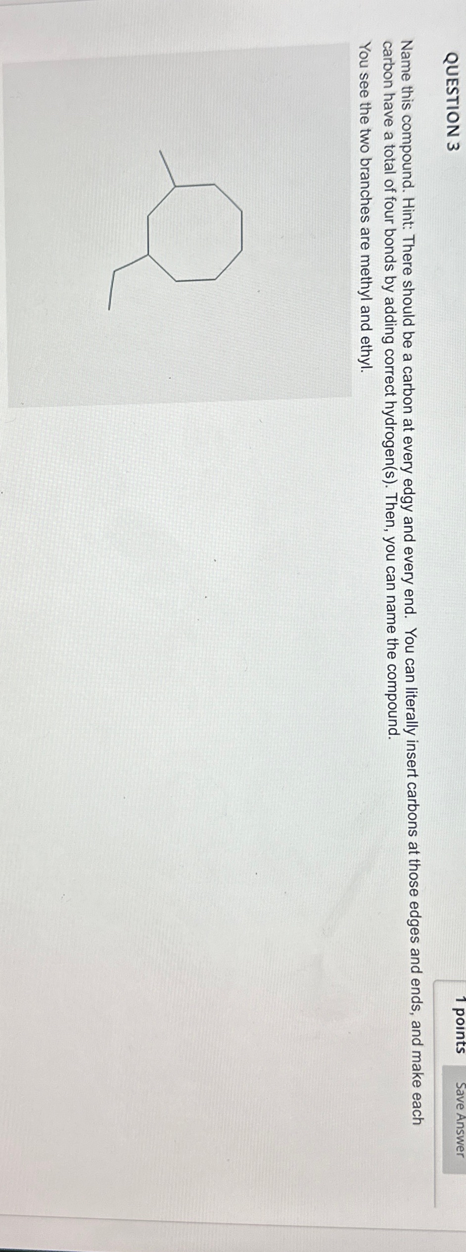 Solved QUESTION 31 ﻿pointsName this compound. Hint: There | Chegg.com