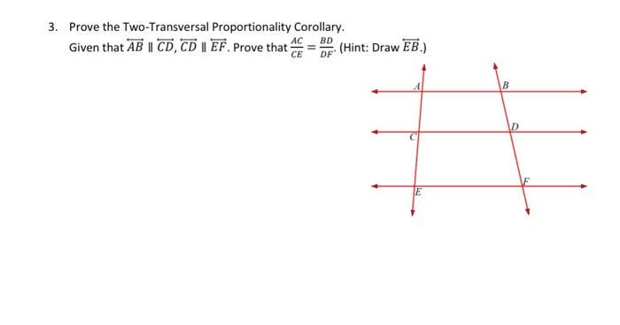 Solved 3. Prove the Two-Transversal Proportionality | Chegg.com