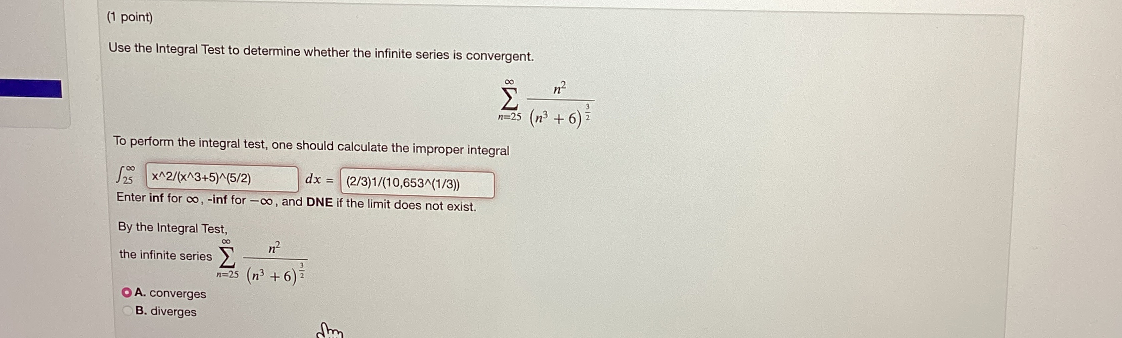 Solved (1 ﻿point)Use the Integral Test to determine whether | Chegg.com