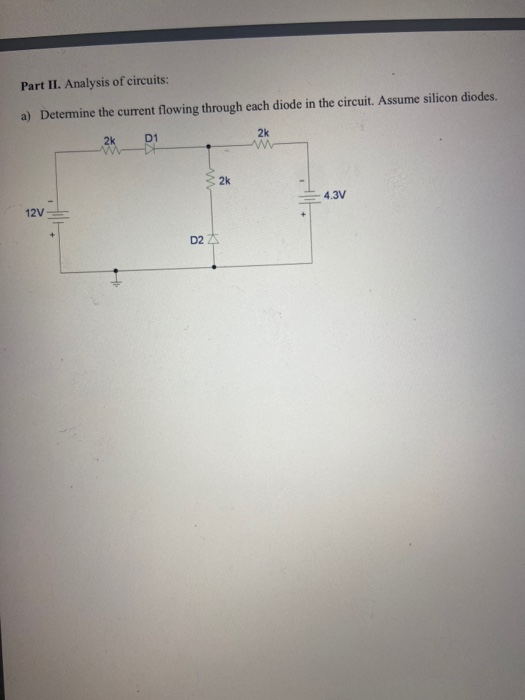 Solved Part II. Analysis of circuits: a) Determine the | Chegg.com