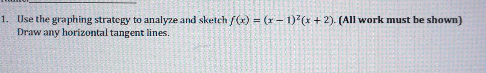 Solved Use the graphing strategy to analyze and sketch | Chegg.com