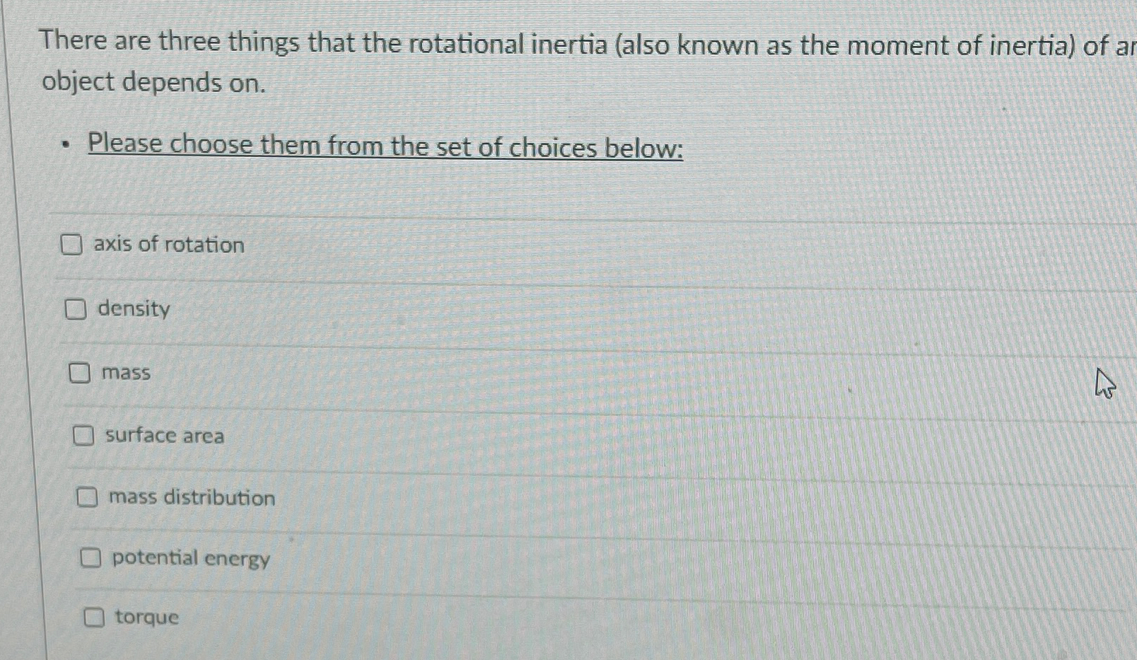Solved There are three things that the rotational inertia | Chegg.com