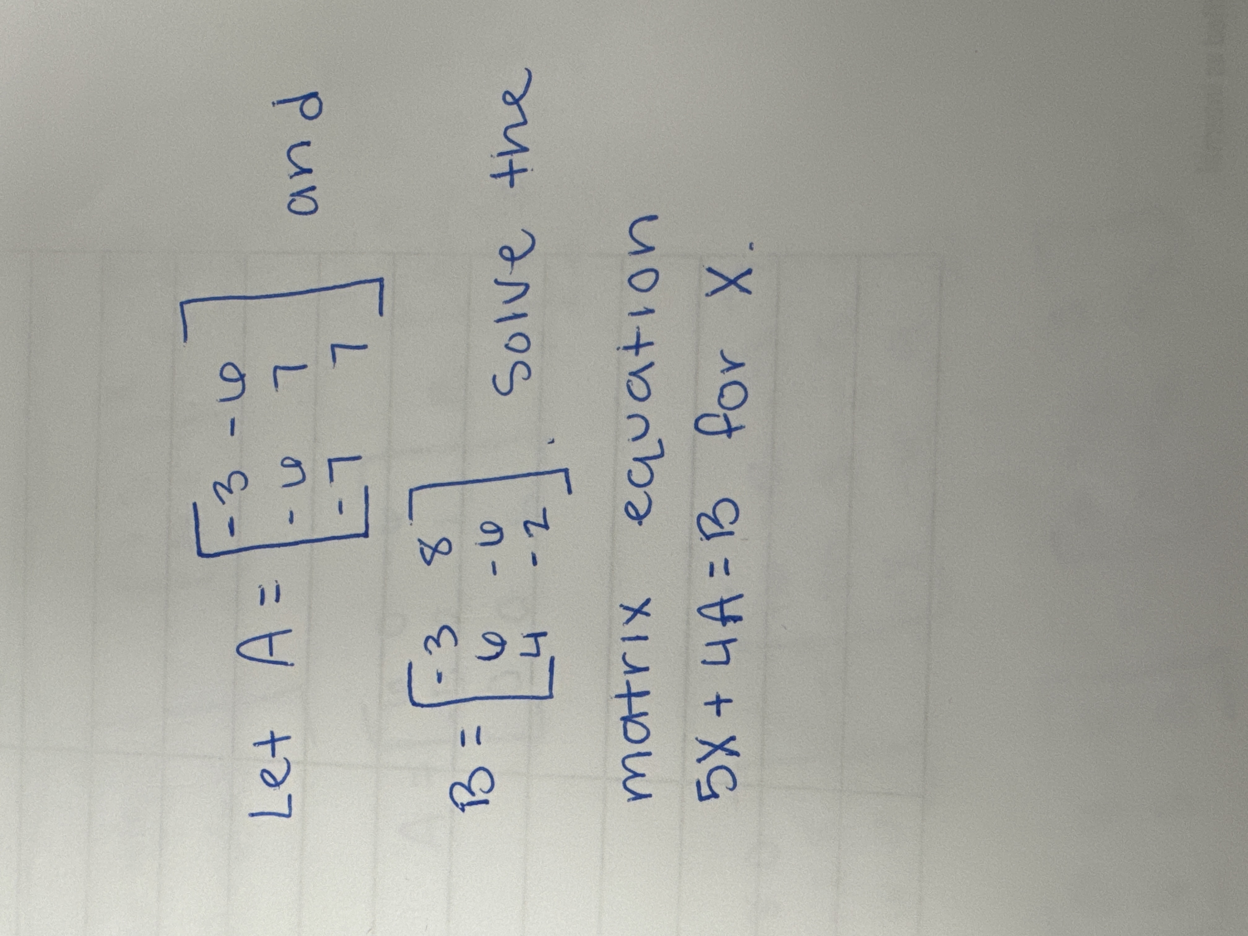 Solved Let A=[-3-6-67-77] ﻿andB=[-386-64-2]. ﻿Solve | Chegg.com