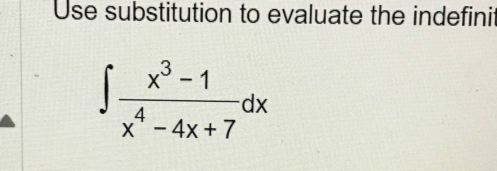 Solved Use substitution to evaluate the | Chegg.com