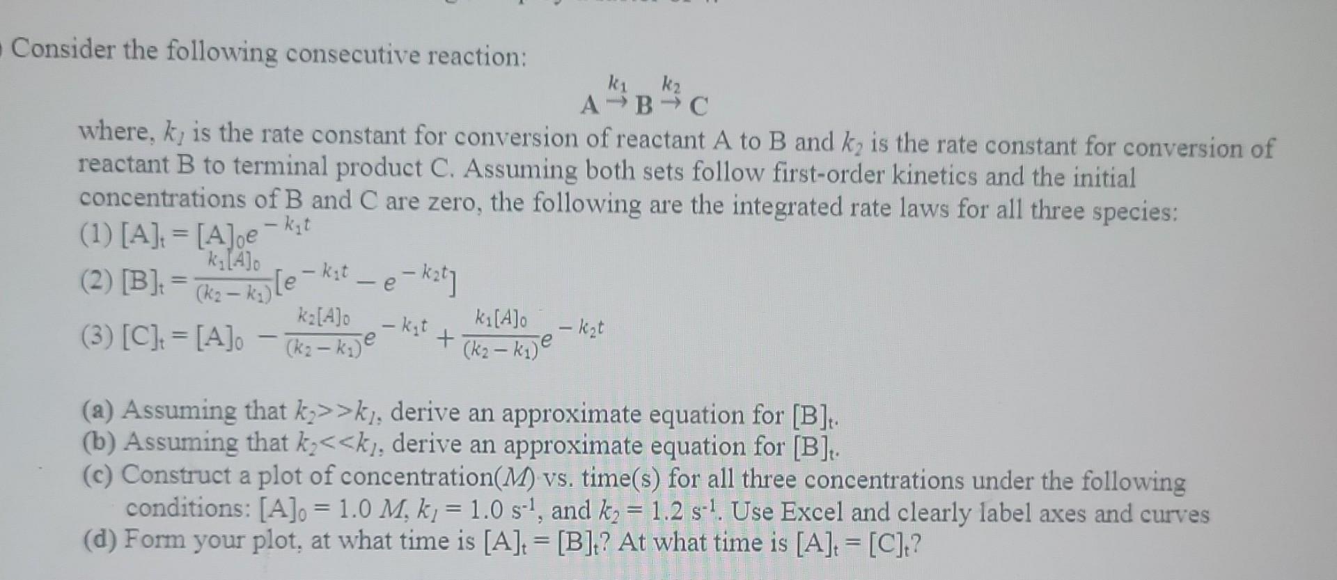 Solved Consider the following consecutive reaction: where, | Chegg.com