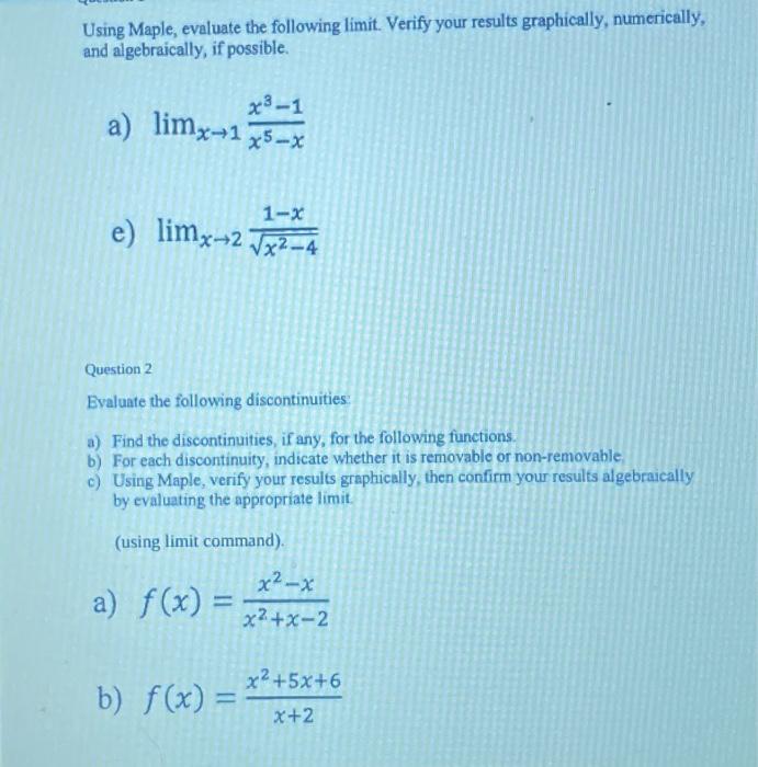 Solved Using Maple, evaluate the following limit. Verify | Chegg.com