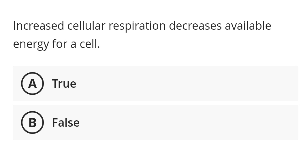 Solved Increased cellular respiration decreases available | Chegg.com