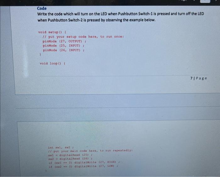 Solved Code Write the code which will turn on the LED when | Chegg.com