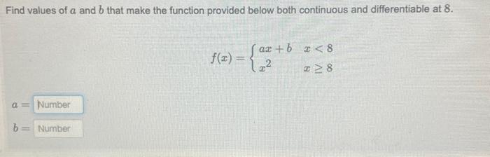 Solved Find Values Of A And B That Make The Function