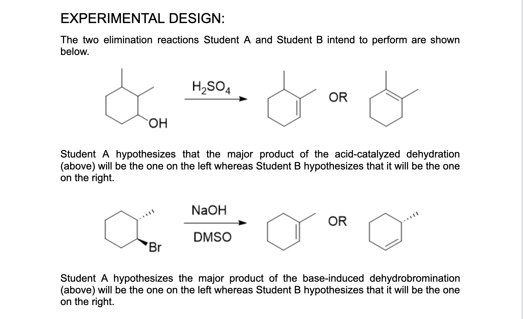 Solved EXPERIMENTAL DESIGN: The two elimination reactions | Chegg.com