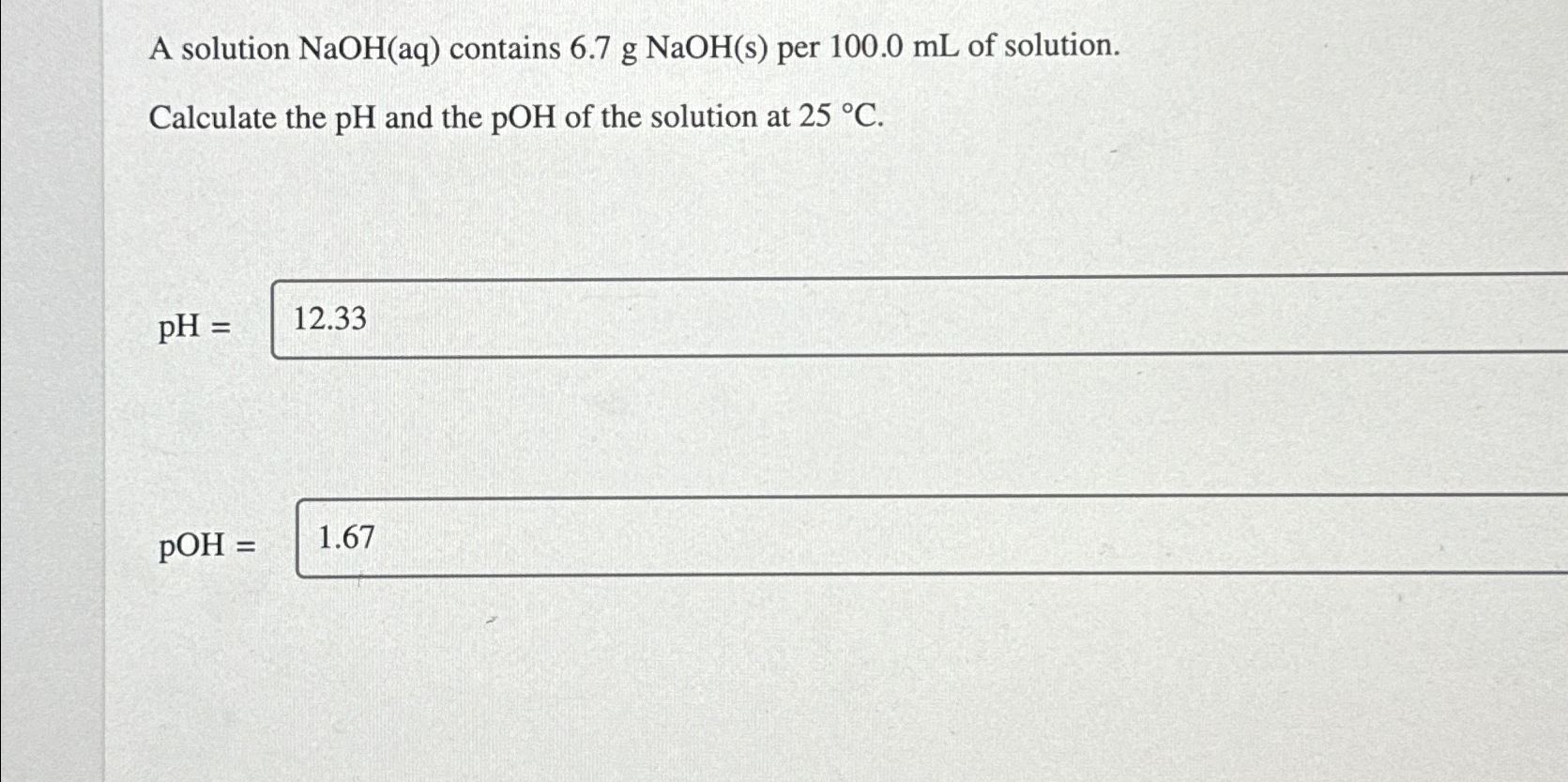 Solved A solution NaOH(aq) ﻿contains 6.7gNaOH(s) ﻿per | Chegg.com