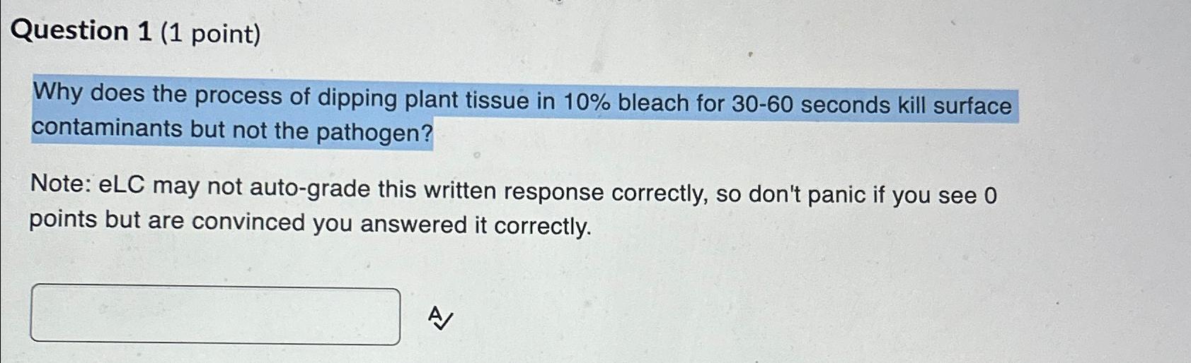 Solved Question 1 (1 ﻿point)Why does the process of dipping | Chegg.com