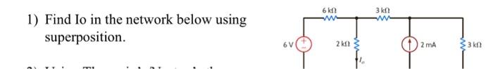 Solved 1) Find Io in the network below using superposition. | Chegg.com