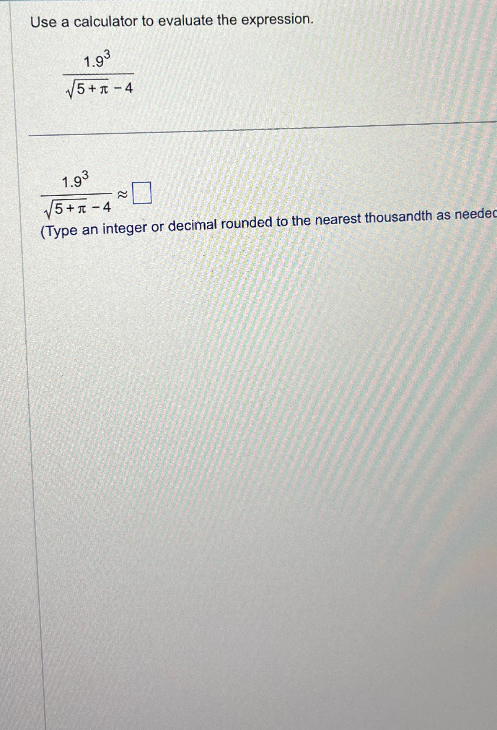 Solved Use a calculator to evaluate the | Chegg.com