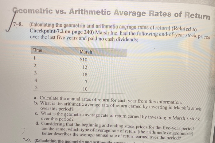 Solved Geometric vs. Arithmetic Average Rates of Return | Chegg.com Solved Geometric vs. Arithmetic Average Rates of Return | Chegg.com