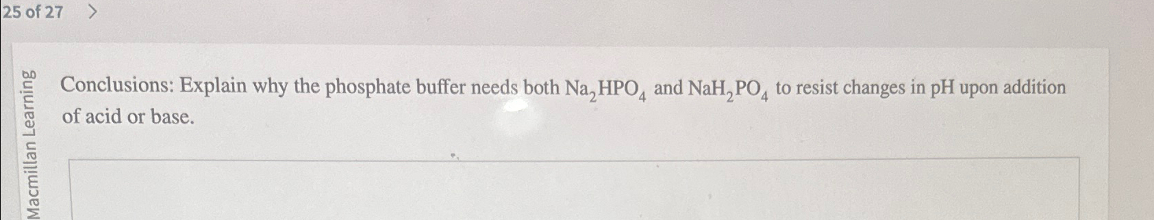 Solved 25 ﻿of 27Conclusions: Explain why the phosphate | Chegg.com