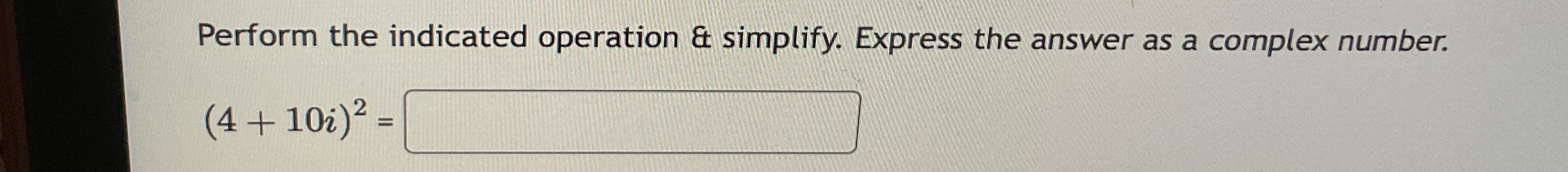 Solved Perform the indicated operation & simplify. Express | Chegg.com