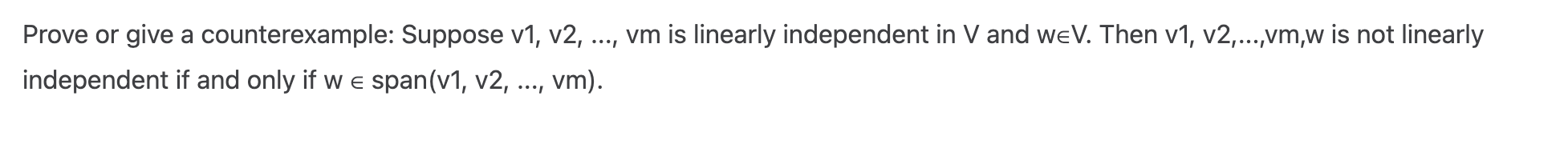Solved Prove or give a counterexample: Suppose v1,v2,...,vm | Chegg.com