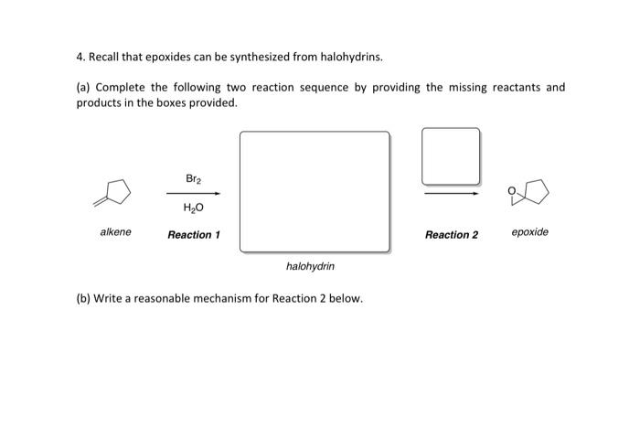 Solved 4. Recall that epoxides can be synthesized from | Chegg.com