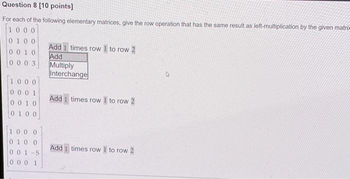 Solved For each of the following elementary matrices, give | Chegg.com