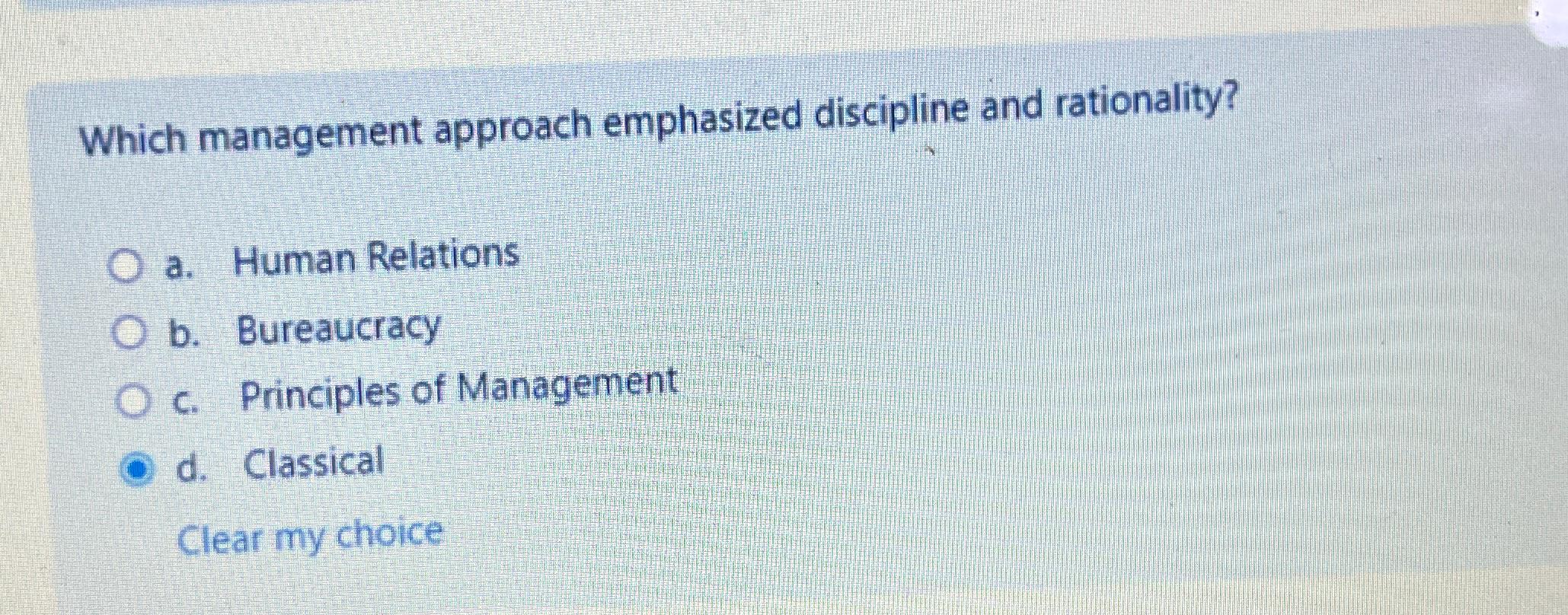 Solved Which management approach emphasized discipline and | Chegg.com