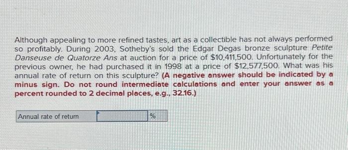 Solved Although appealing to more refined tastes, art as a | Chegg.com
