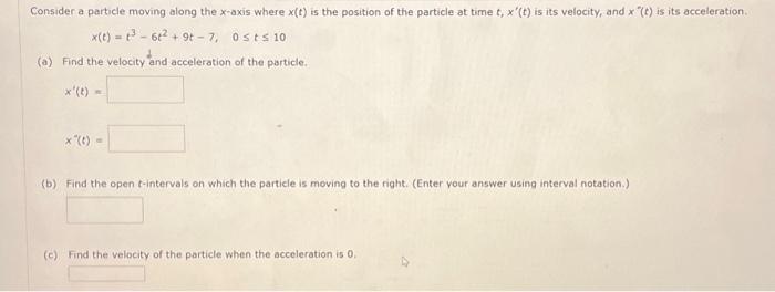 Solved Consider a particle moving along the x-axis where | Chegg.com