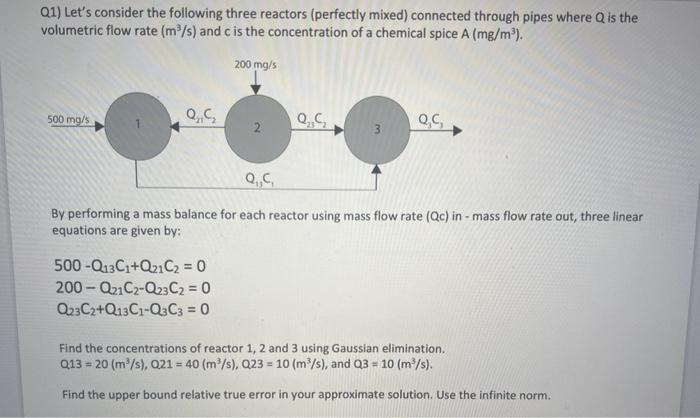 Solved Q1) Let's consider the following three reactors | Chegg.com